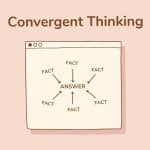 15 Convergent Thinking Examples (2025)