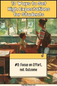13 Ways to Set High Expectations in the Classroom in 2025