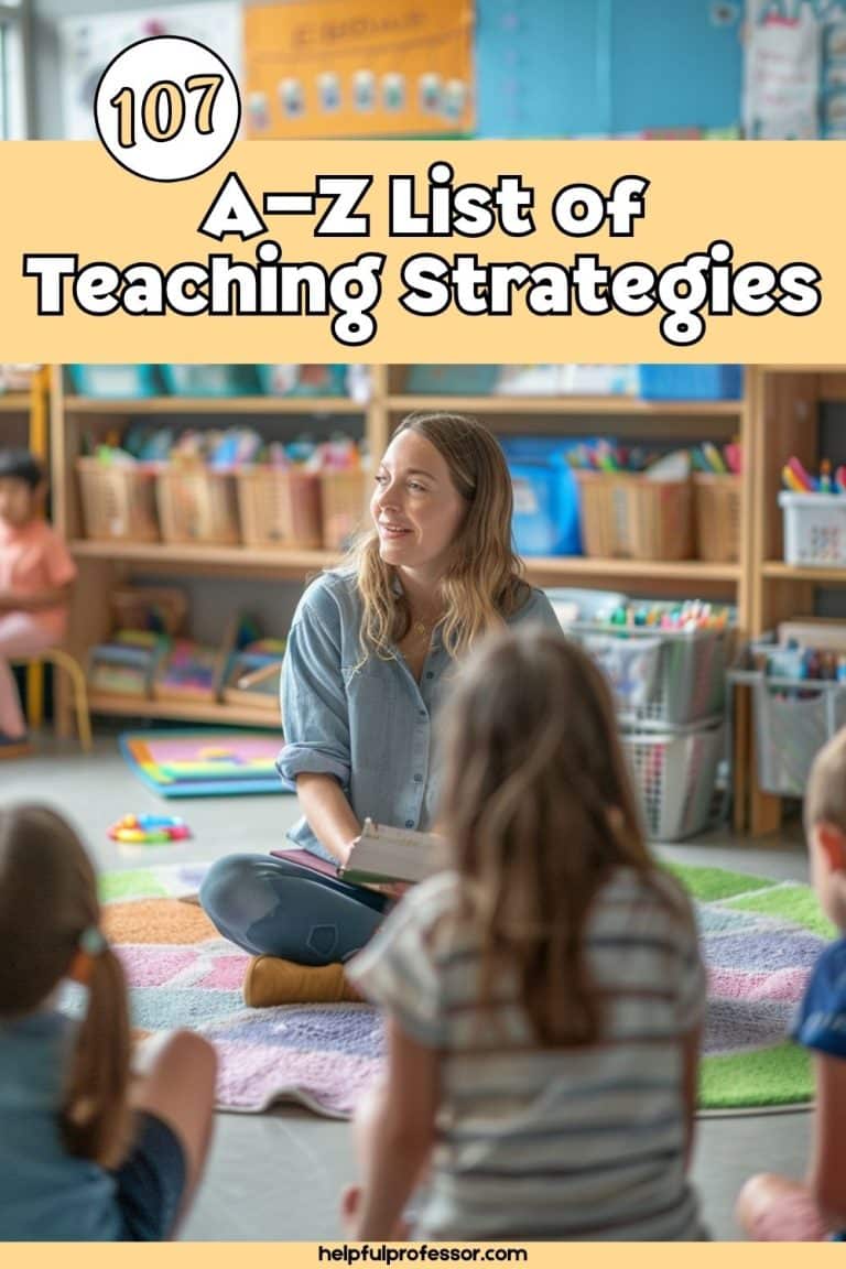 List of 107 Classroom Teaching Strategies (With Examples) (2025)