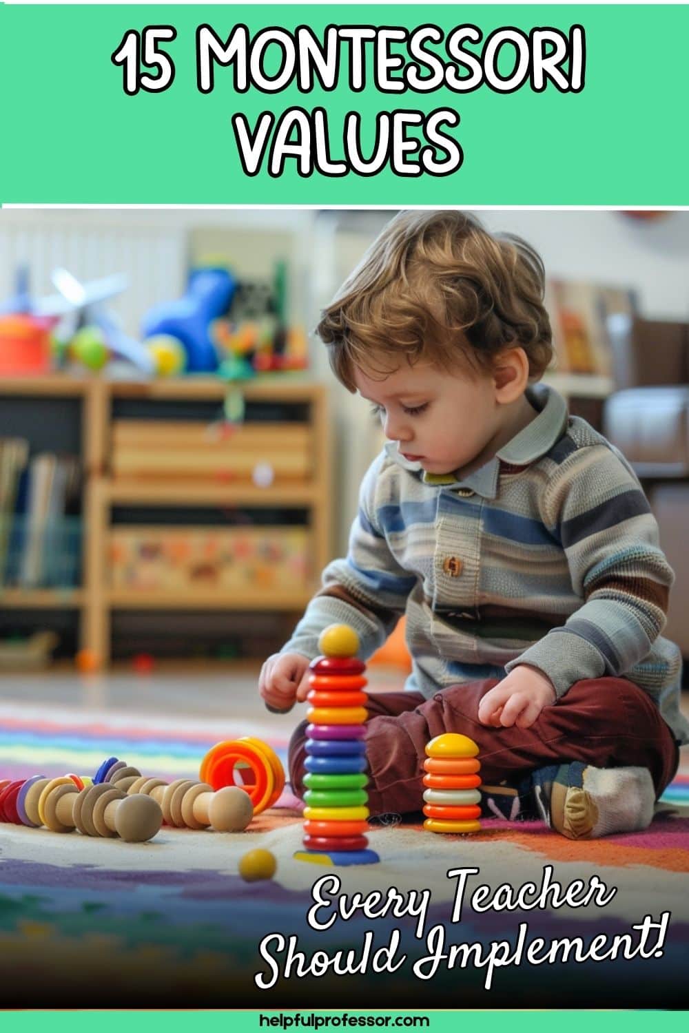 15 Montessori Values for your Classroom (2026)